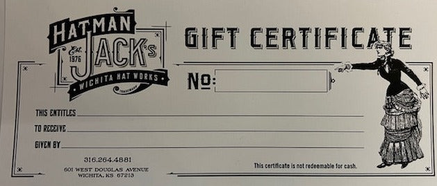 Hatman Jack's Gift Certificate | Hatman Jack's